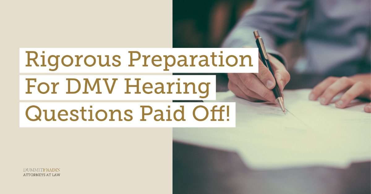 Client Aces Dmv Hearing Questions Dummit Fradin